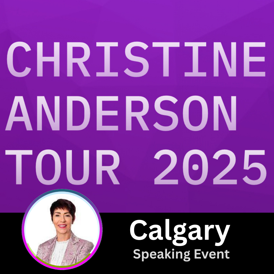 Livestream - Christine Anderson Tour 2025 - Calgary, AB June 28th ...